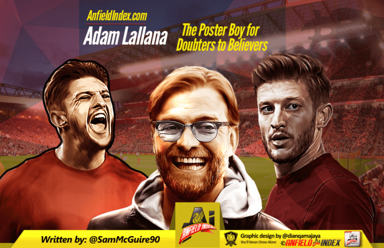 Adam Lallana: The Poster Boy for Doubters to Believers