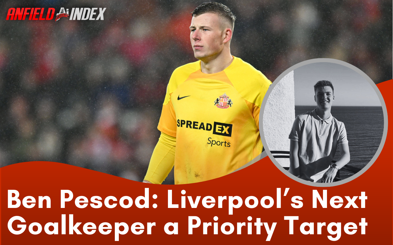 Liverpool Eyeing Move for Sunderland Goalkeeper - Anfield Index