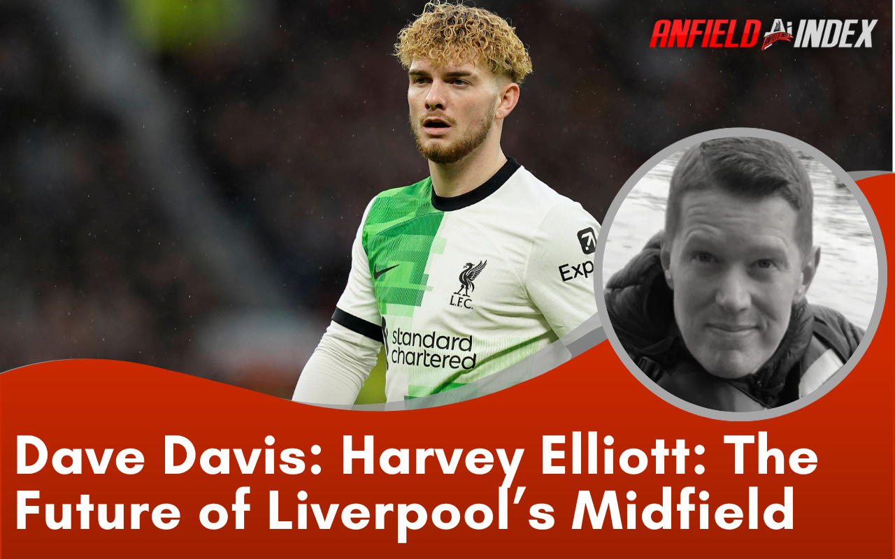 Harvey Elliott: The Rising Star in Liverpool's Midfield - Anfield Index