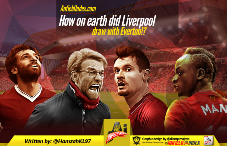 How on earth did Liverpool draw with Everton?