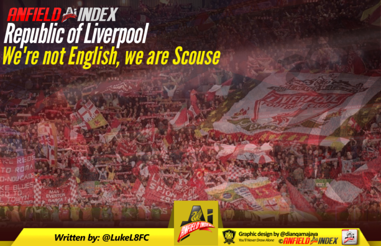 Republic of Liverpool- We're not English, we are Scouse