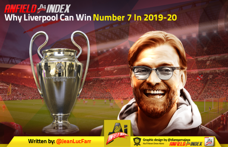 Why Liverpool Can Win Number 7 In 2019-20